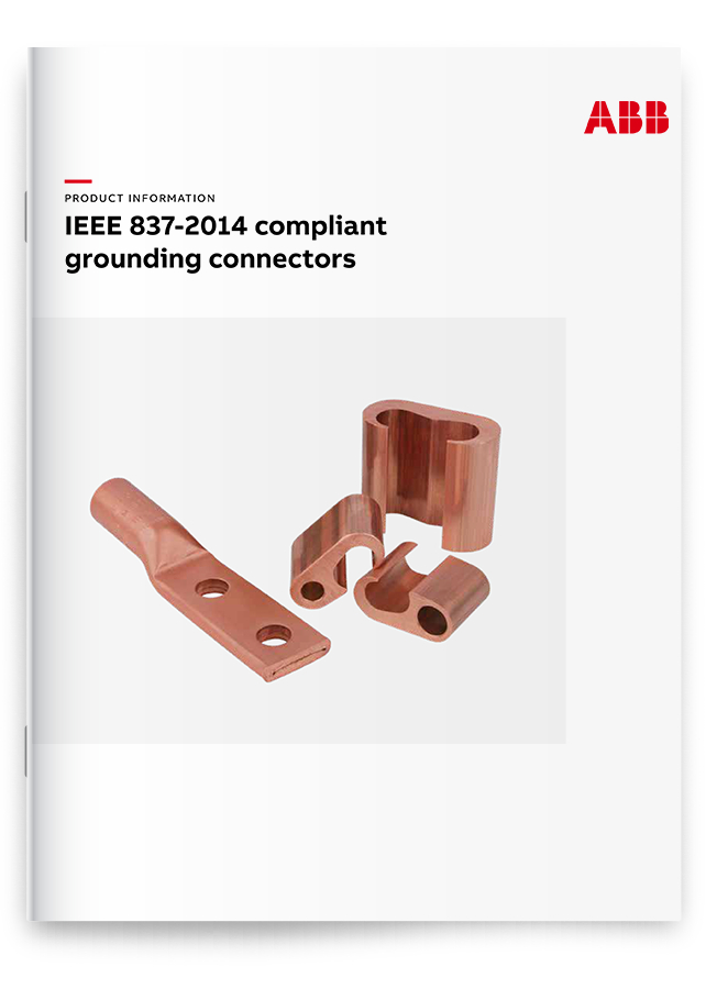 IEEE 837-2014 compliant grounding connectors | Publications | ABB ...