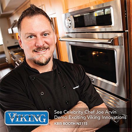 See Chef Joe Arvin at KBIS 2015 - Viking Range, LLC